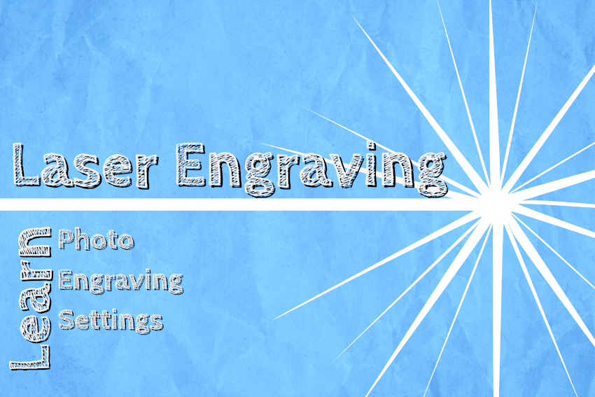 Laser Engraving Machines: Learn About Settings - Full Spectrum Laser