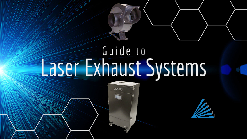 Laser Cutter and Engraver Exhaust Systems - Full Spectrum Laser