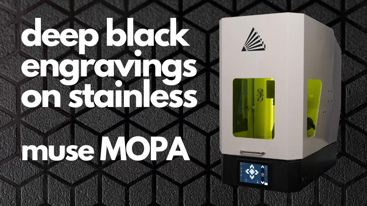 Achieving Deep Black Engravings on Stainless Steel with the FSL Muse ...