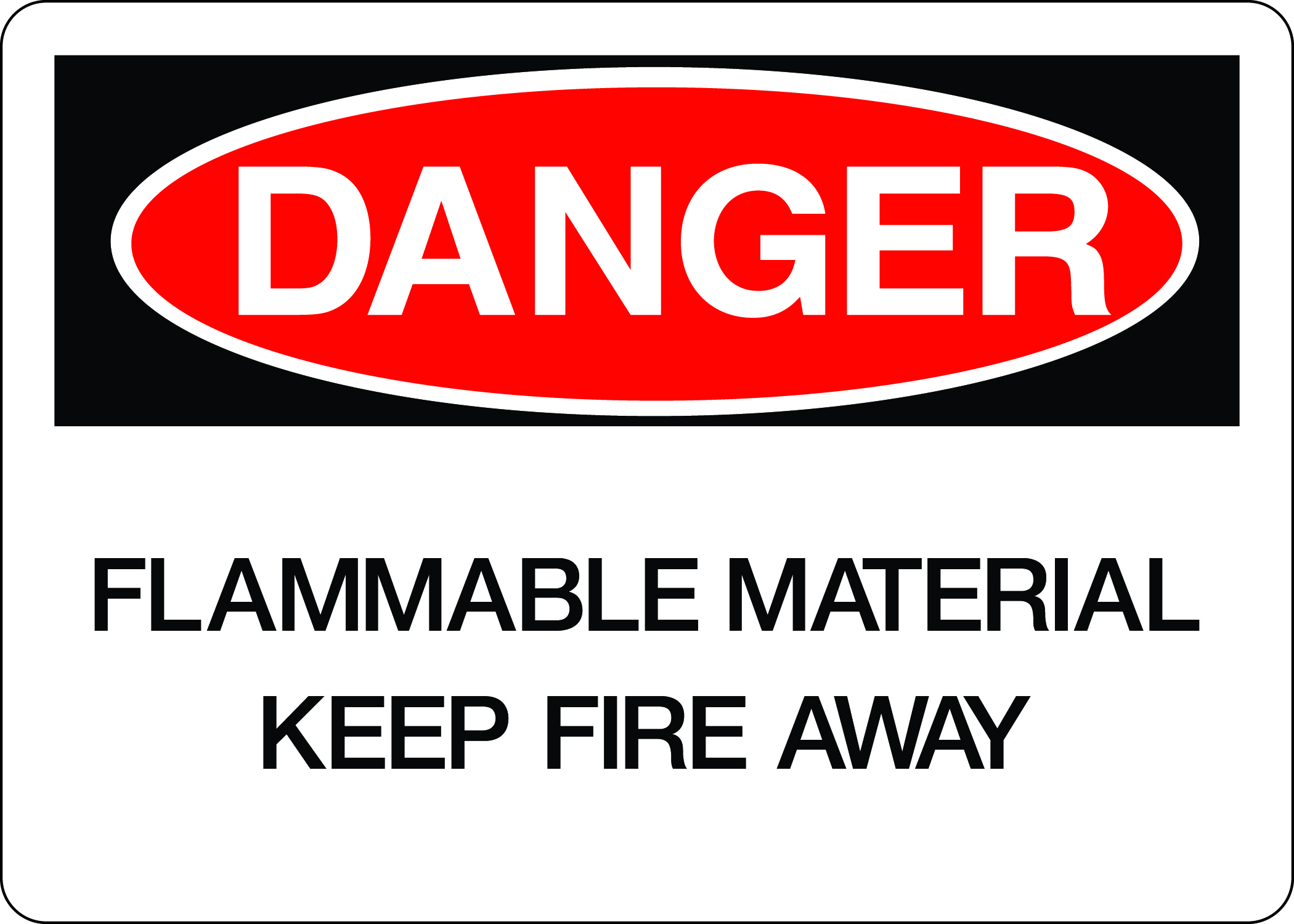 Danger Sign - Flammable Material Keep Fire Away V2 - 5S Supplies LLC