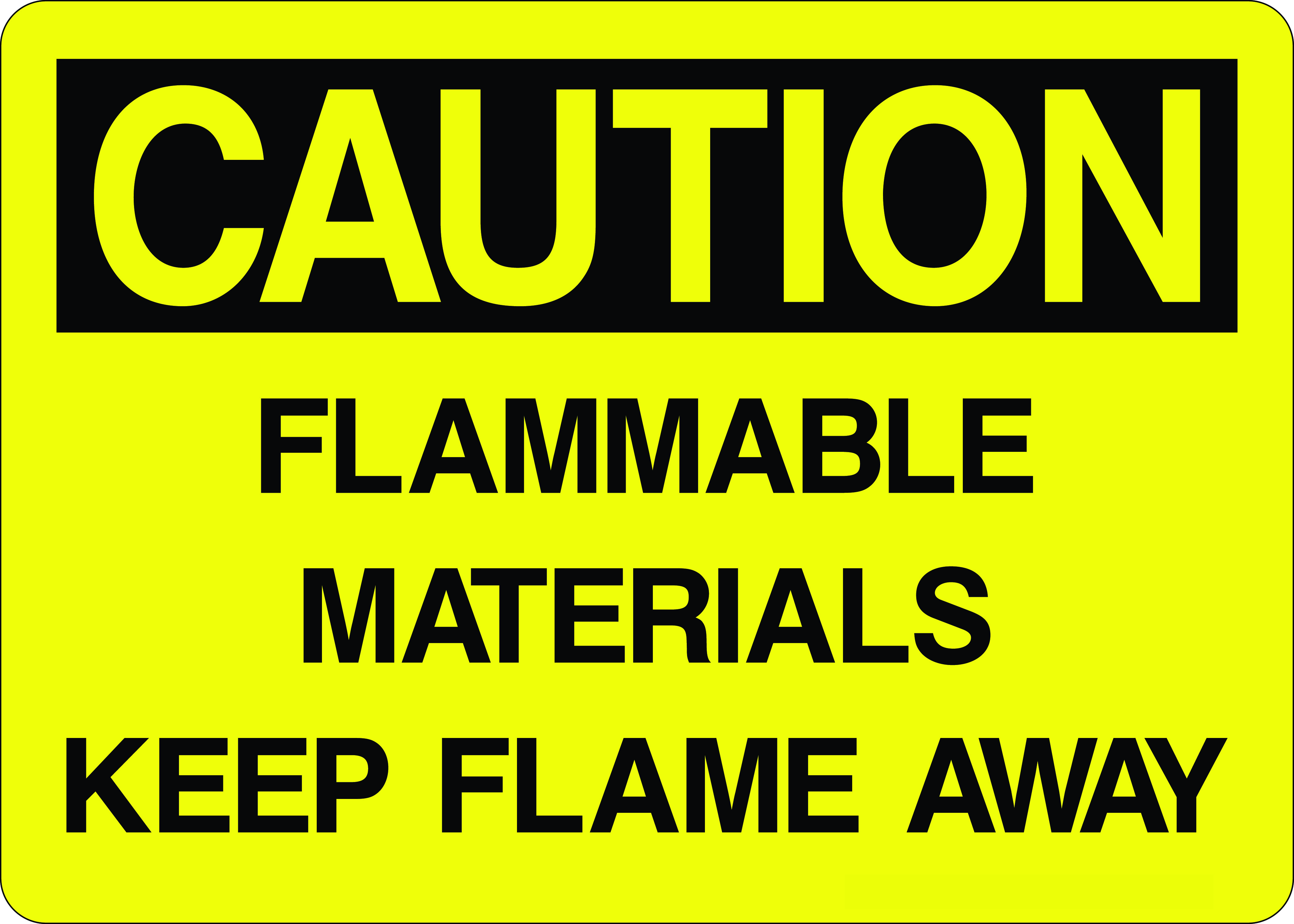 Caution Sign - Flammable Materials Keep Flame Away - 5S Supplies LLC