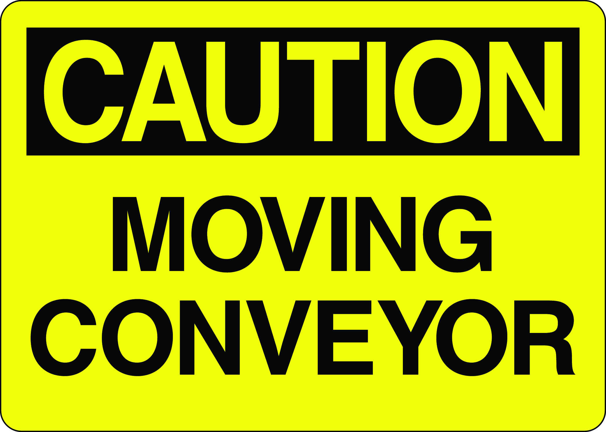 Caution Sign -Moving Conveyor - 5S Supplies LLC
