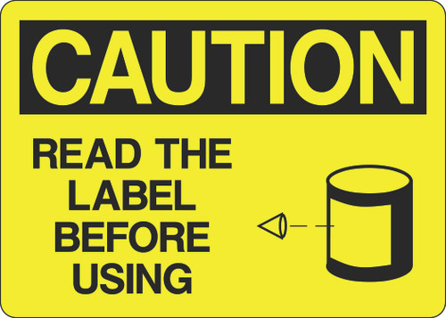 Caution Sign - Read The Label Before Using - 5S Supplies LLC