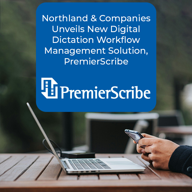 Northland & Companies Launches PremierScribe - BusComm