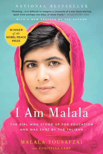 I Am Malala: The Girl Who Stood Up for Education and Was Shot by the ...