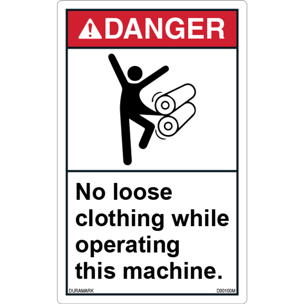 Ansi Safety Label Danger No Loose Clothing Machine Safety Vertical