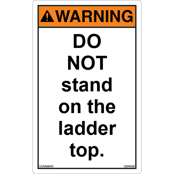 ANSI Safety Label - Warning - Ladder Safety - Do Not Stand on Ladder ...