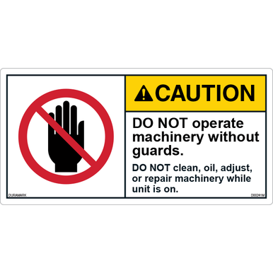 ANSI Safety Label - Caution - Do Not Operate Without Guards