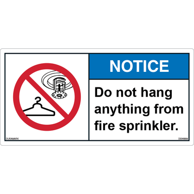 ANSI Safety Label - Notice - Do Not Hang On Fire Sprinkler