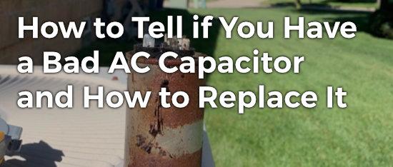 Complete Guide to Bad AC Capacitor Diagnosis & Repair - Technical Hot ...