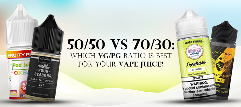 50/50 vs 70/30: Which VG/PG Ratio is Best for Your Vape Juice? - ECigMafia