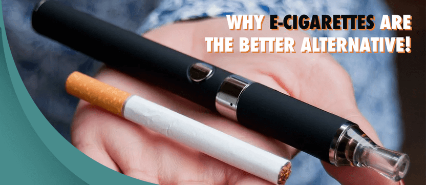 Why e-cigarettes are the better Alternative! - ECigMafia