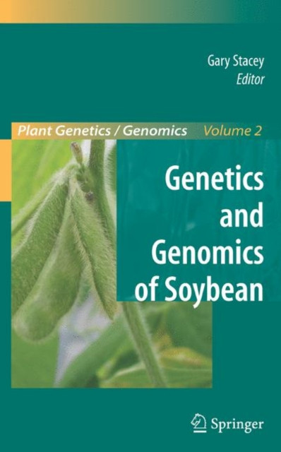 Genetics and Genomics of Soybean - Gary Stacey - 9781441924766 ...