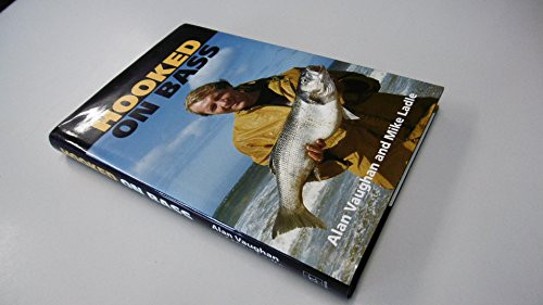 Hooked on Bass - Alan Vaughan - 9781861266293 - LibroWorld.co.uk
