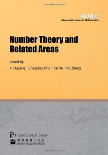 Number Theory and Related Areas - Yi Ouyang, Chaoping Xing, Fei Xu, Pu ...