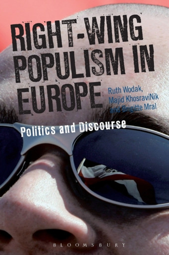 Right-Wing Populism in Europe: Politics and Discourse - Professor Ruth ...