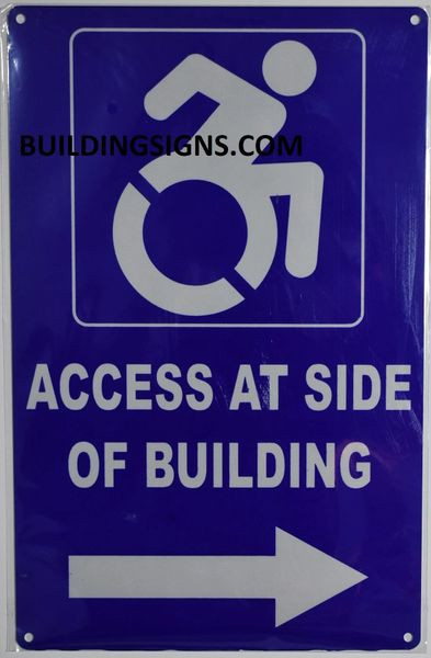 ACCESS AT RIGHT SIDE OF BUILDING SIGN- The Pour Tous Blue LINE