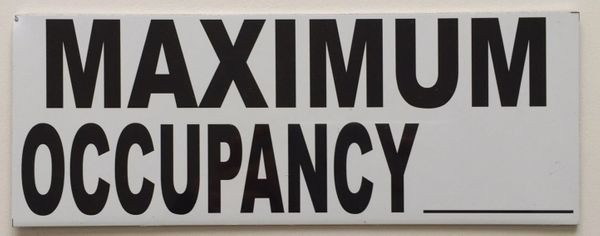 MAXIMUM OCCUPANCY Sign PURE