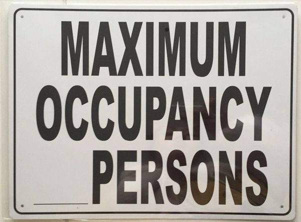 MAXIMUM OCCUPANCY _ PERSONS Sign- ALUMINUM
