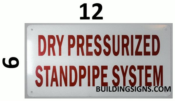 DRY PRESSURIZED STANDPIPE SYSTEM SIGN