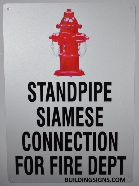 STANDPIPE SIAMESE CONNECTION FOR FIRE DEPARTMENT SIGN