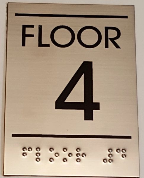 FLOOR NUMBER FOUR (4) Sign -Tactile Signs