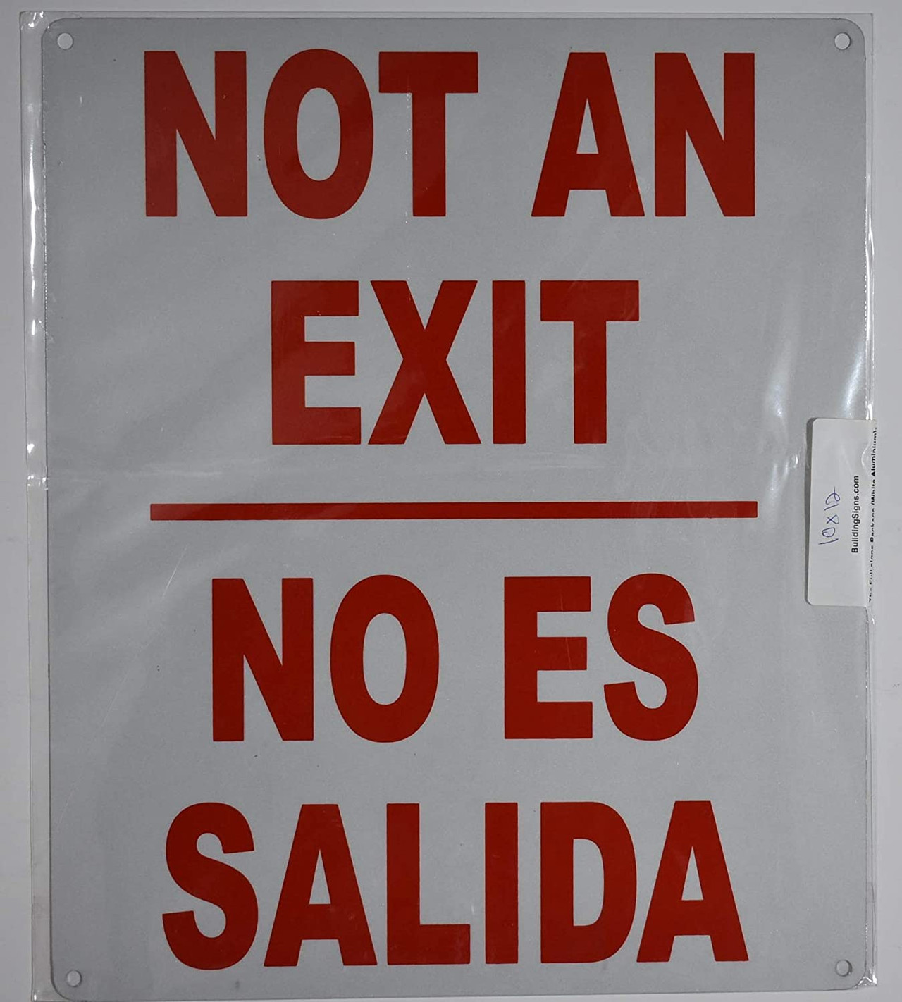 Spanish Bilingual Sign"NOT an EXIT/NO ES Salida" Sign