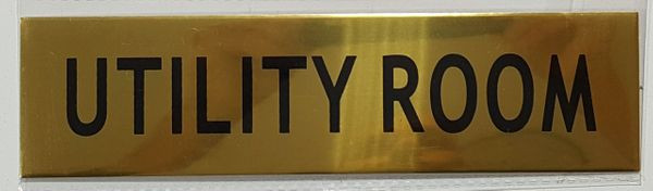 UTILITY ROOM SIGN - GOLD ALUMINUM