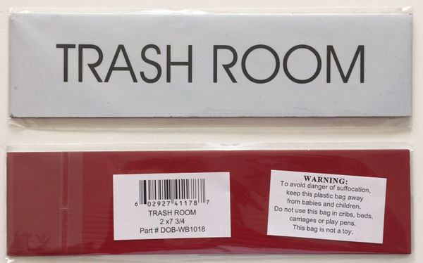TRASH ROOM SIGN - PURE WHITE