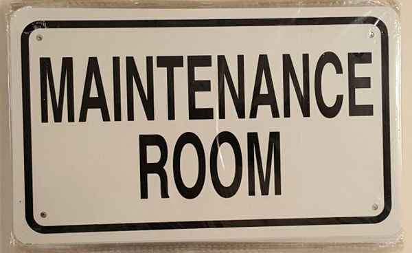 MAINTENANCE ROOM SIGN- WHITE ALUMINUM