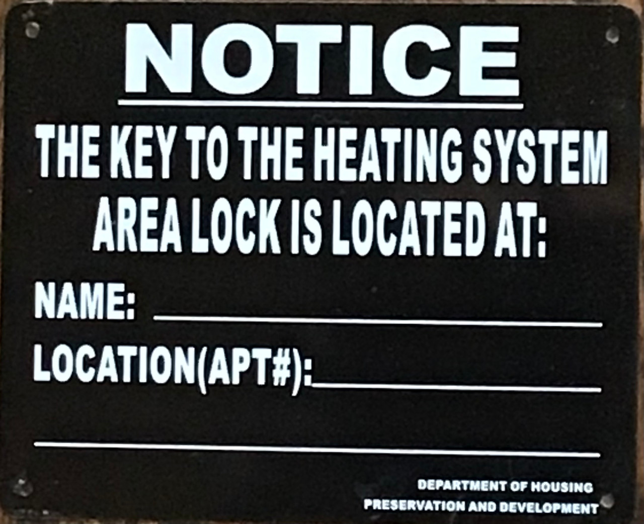 HPD KEY TO THE HEATING SYSTEM SIGN