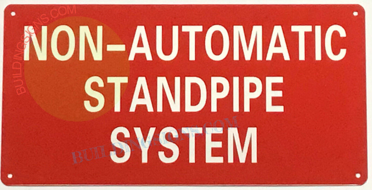 NON-AUTOMATIC STANDPIPE SYSTEM SIGN
