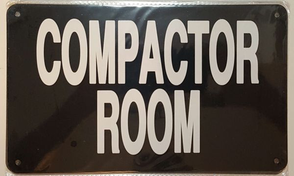 COMPACTOR ROOM SIGN (ALUMINUM SIGNS,BLACK)