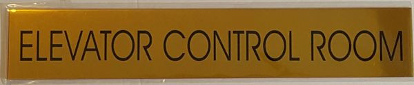 ELEVATOR CONTROL ROOM SIGN - GOLD ALUMINUM