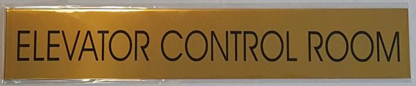 ELEVATOR CONTROL ROOM SIGN - GOLD ALUMINUM