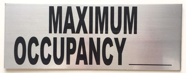 MAXIMUM OCCUPANCY Sign BRUSHED ALUMINUM