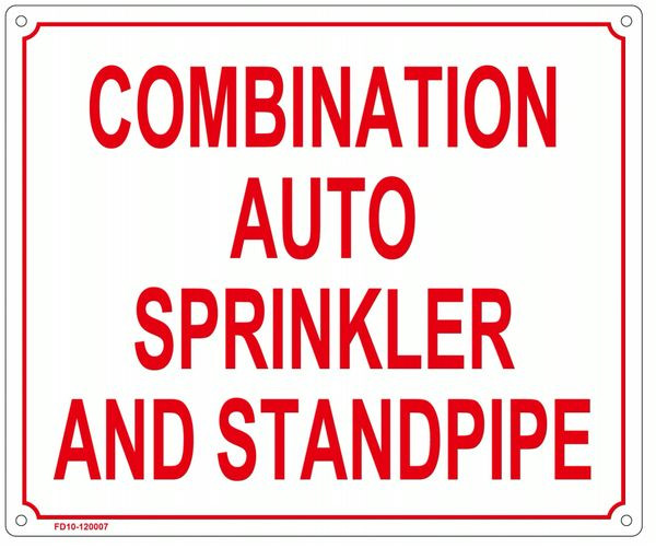 COMBINATION AUTO SPRINKLER AND STANDPIPE Sign