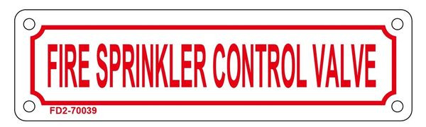 FIRE SPRINKLER CONTROL VALVE Sign