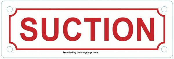 SUCTION Sign