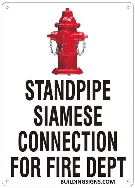 STANDPIPE SIAMESE CONNECTION FOR FIRE DEPARTMENT SIGN