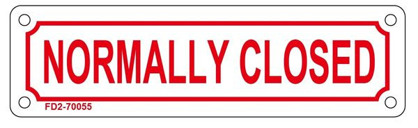 NORMALLY CLOSED Sign