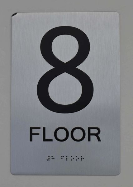 8th FLOOR ADA Sign -Tactile Signs The sensation line