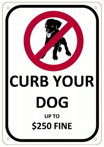 CURB YOUR DOG Sign