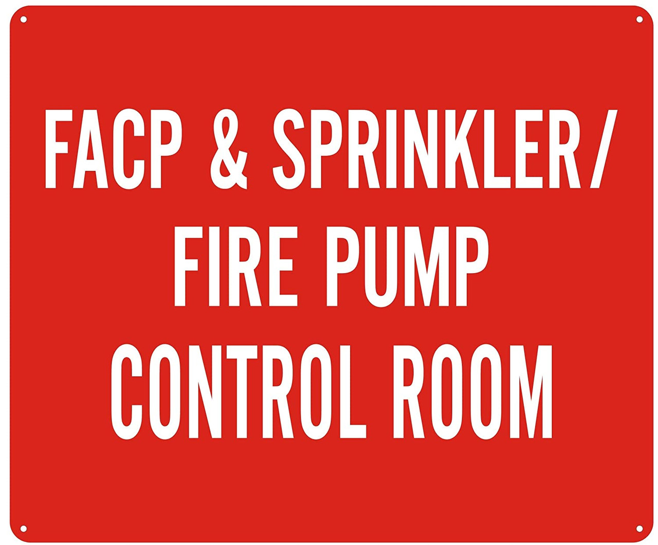 FACP & Sprinkler FIRE Pump Control Room Sign