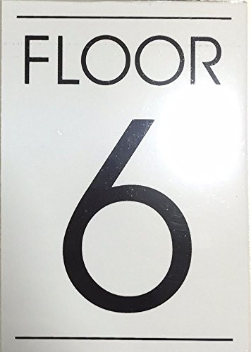 FLOOR NUMBER SIGN - 6TH FLOOR SIGN