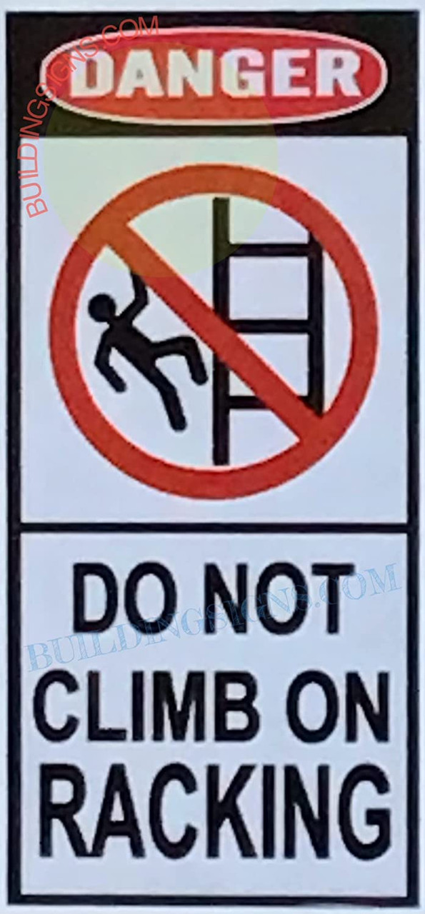 Five (5) PCS Danger DO NOT Climb ON Racking Sticker (White, 2.5X6 INCH ...