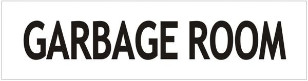 Trash Room Sign GARBAGE ROOM SIGN WHITE ALUMINUM