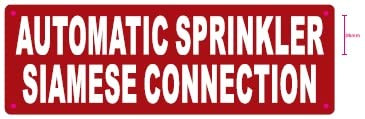 Automatic Sprinkler Siamese Connection Sign