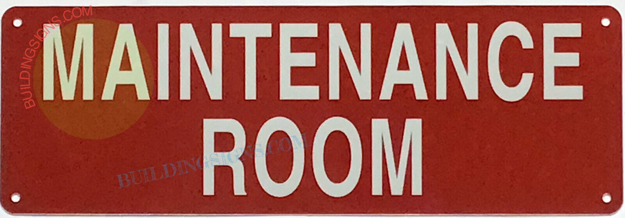 MAINTENANCE ROOM SIGN (4x12,RED,ALUMINUM)