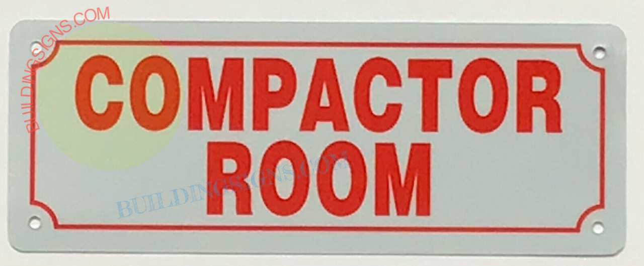 COMPACTOR ROOM SIGN (3X6, White, Aluminum)
